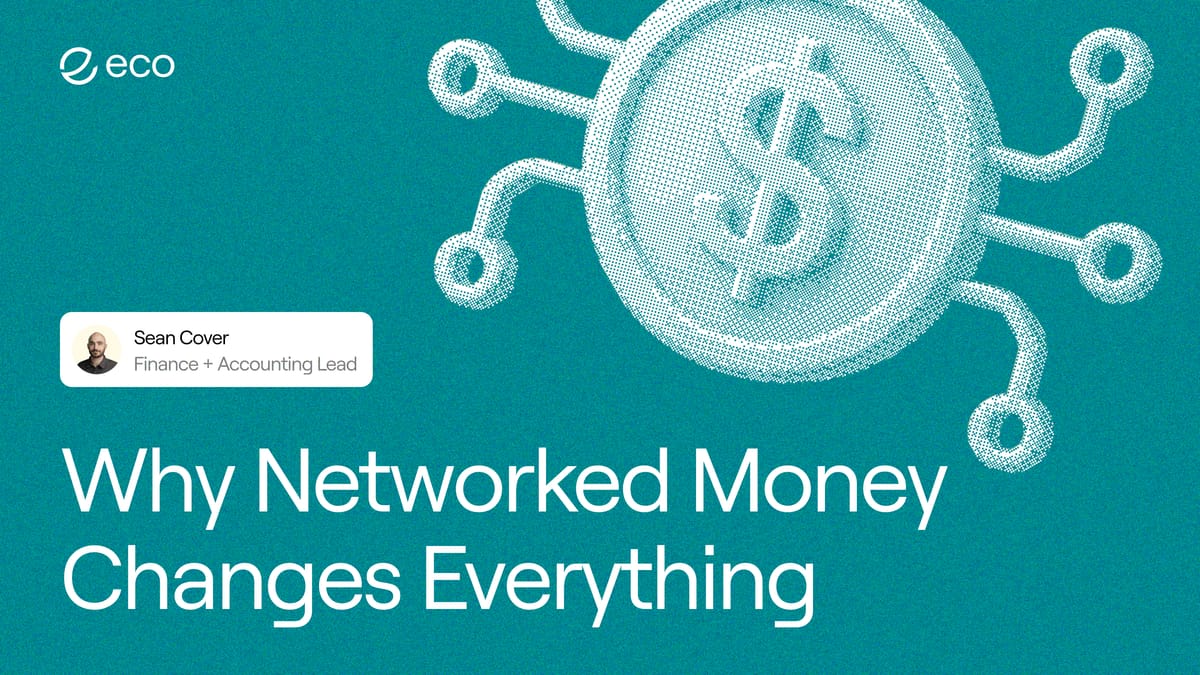 Why Networked Money Changes Everything