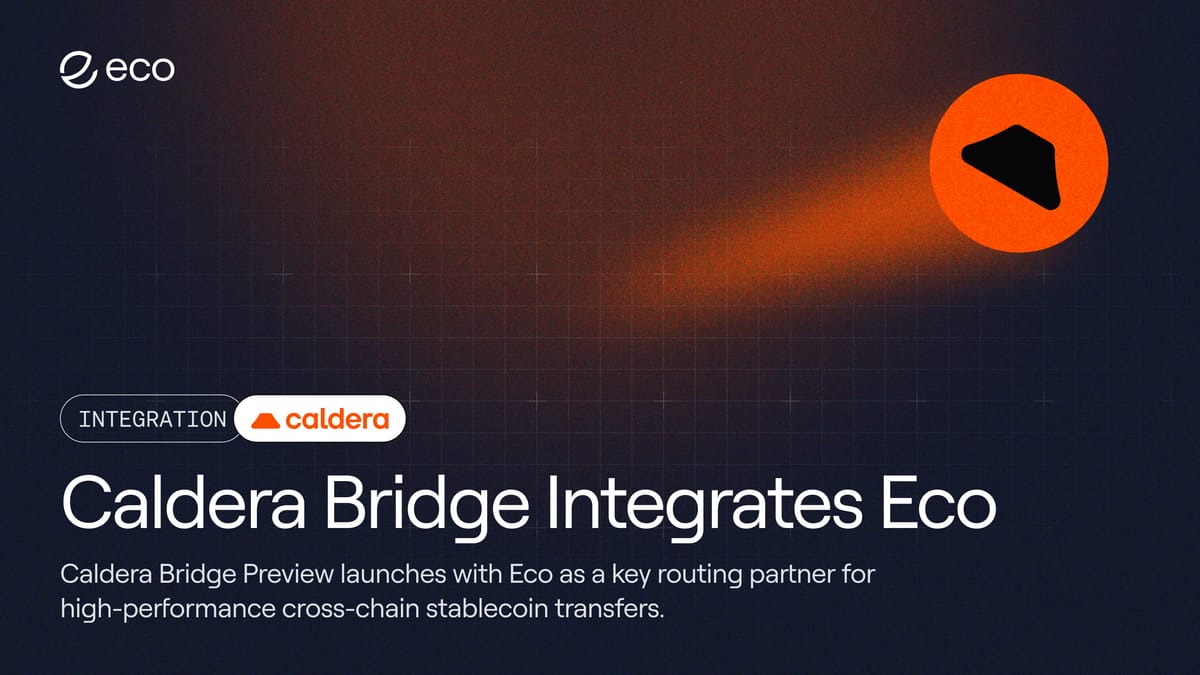 Caldera Bridge Aggregator Integrates Eco: Simple Bridging Across 40 ...